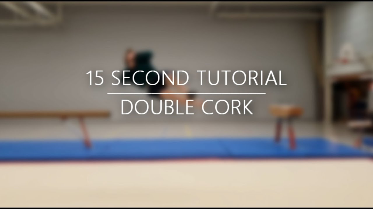 15 SECOND TUTORIAL: DOUBLE CORK - YouTube