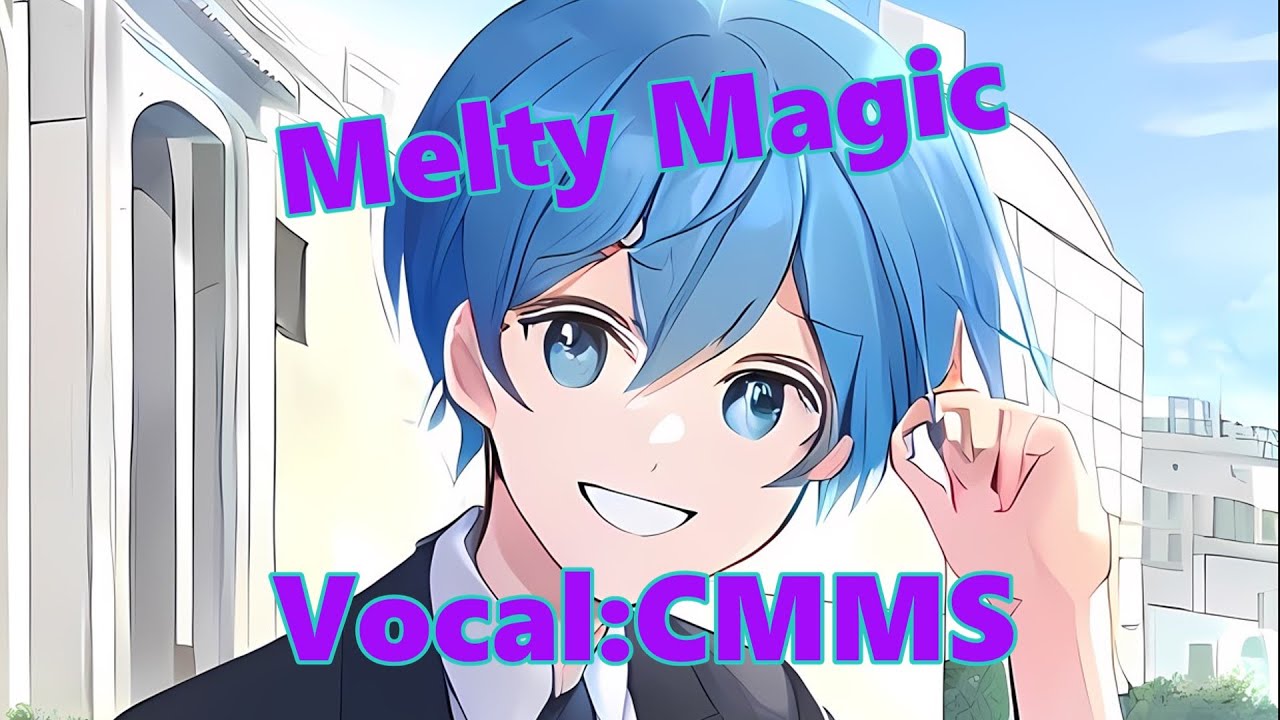 [2周年記念]Melty Magic/CMMS(COVER)[コママス] - YouTube