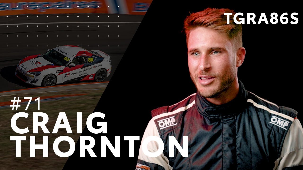 Get to know Craig Thornton | TOYOTA GAZOO Racing Australia 86 Series ...