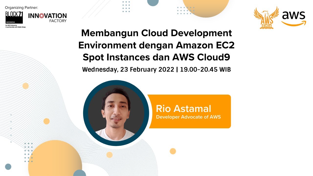 Membangun Cloud Development Environment dengan Amazon EC2 Spot Instances dan AWS Cloud9 - YouTube