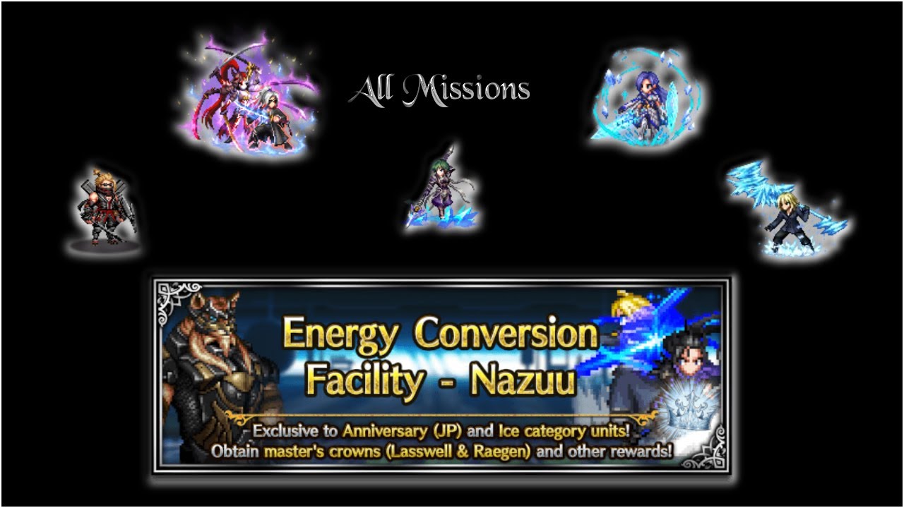 [FFBE] Energy Conversion Facility - Nazuu Lvl. 4 (All Missions - Cheap ...