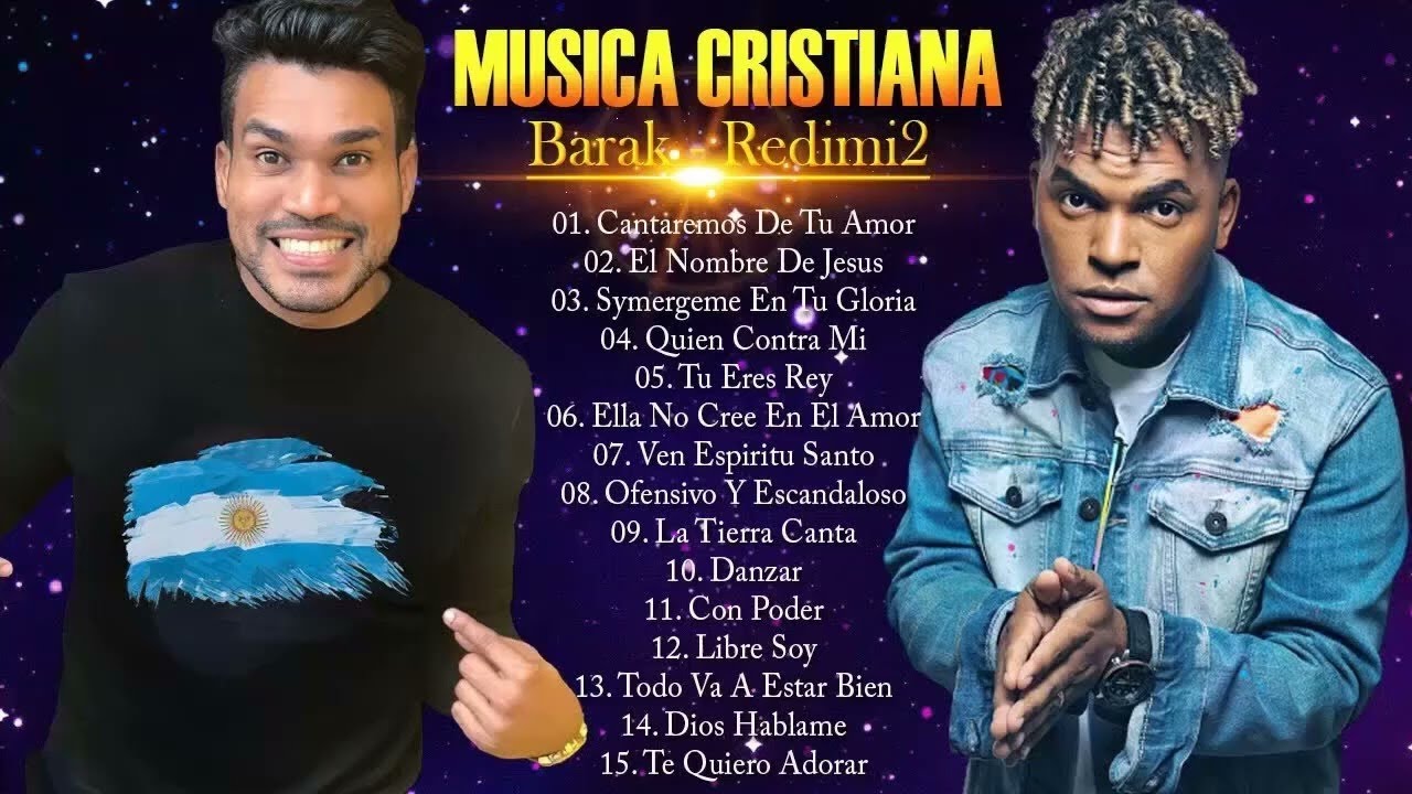Barak y Redimi2 Mix Nuevo Exitos 2022 - Éxitos de la Música Cristiana ...