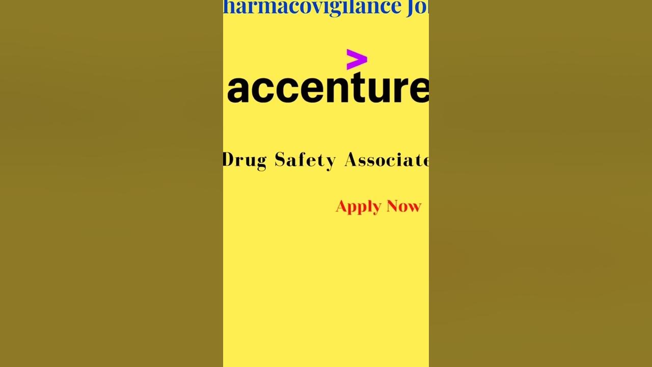 Accenture Pharmacovigilance Drug Safety Associate Jobs - YouTube