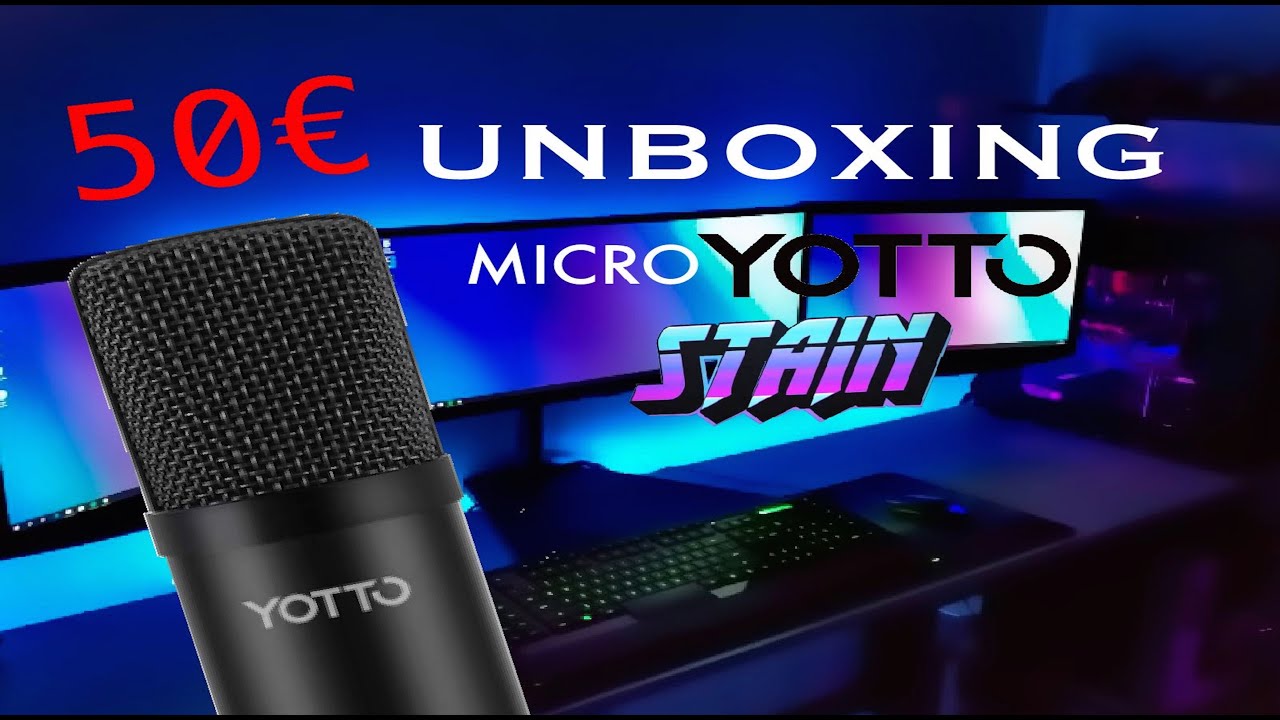 UNBOXING [FR] MON NOUVEAU MICRO (YOTTO) - STAIN // LE MEILLEUR MICRO A ...