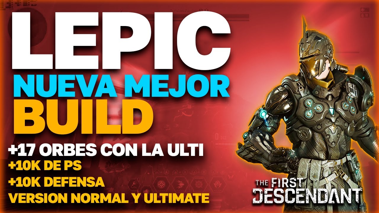 LA NUEVA MEJOR BUILD de LEPIC Y LA MAS COMPLETA | GUIA DE LEPIC | THE ...