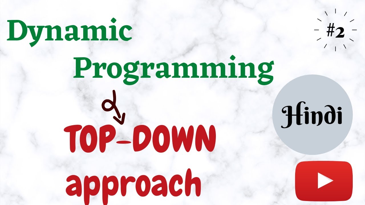 Top Down Approach Of Dp Dynamic Programming Algorithm And Data 9178