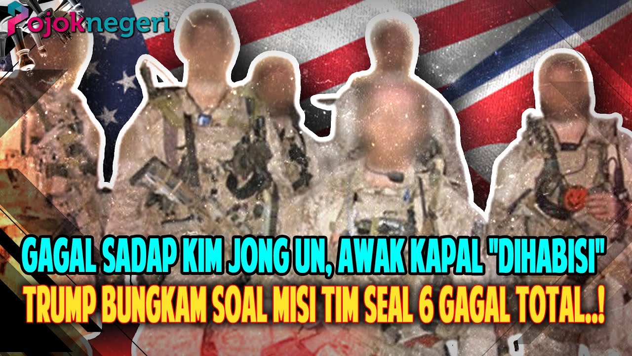 Misi Rahasia Gagal di Korut, SEAL Team 6 Diduga Bunuh Semua Awak Kapal ...