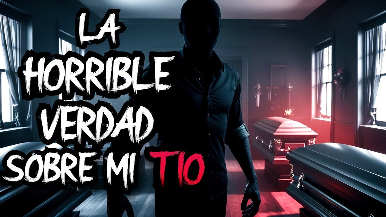 LA CULPA DE MI TIO | RELATO DE TERROR - YouTube