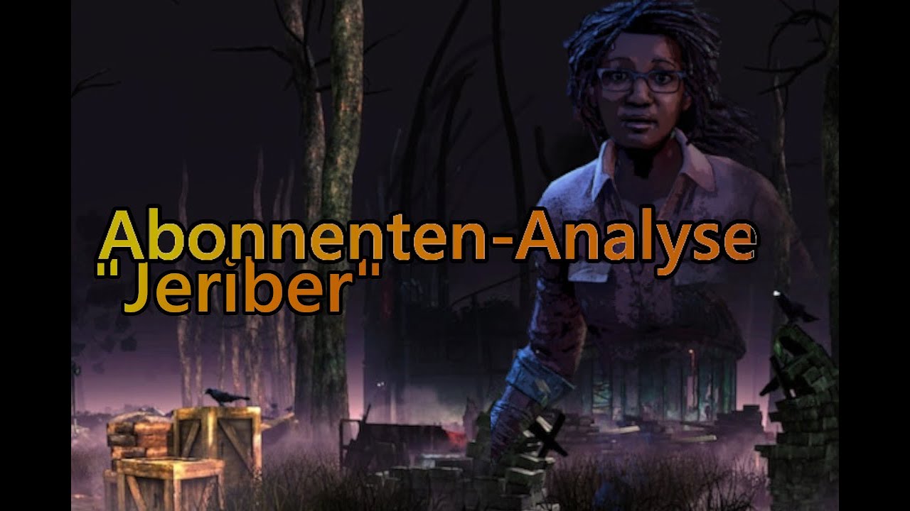 Dead by Daylight Runden-Analyse "Jeriber" - YouTube