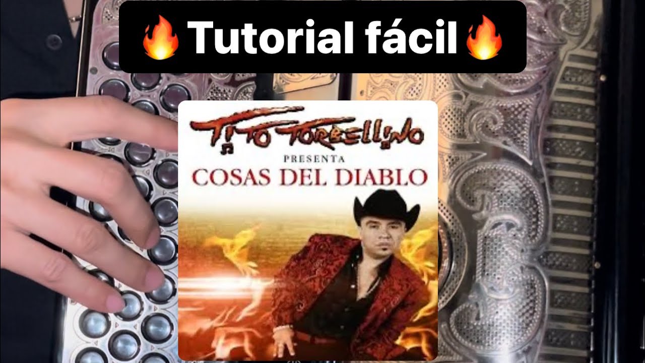 🔥COSAS DEL DIABLO🔥- TUTORIAL COMPLETO EN ACORDEON🪗(Tito y su torbellino ...