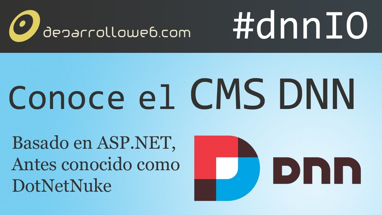 Presentamos el CMS de DNN DotNetNuke #dnnIO - YouTube
