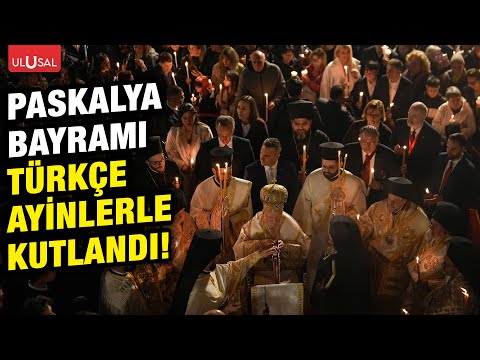 Türk Ortodoks Patrikhanesi Paskalya Bayramı'nda İstanbul Meryem Ana Kilisesi’nde ayin düzenledi!