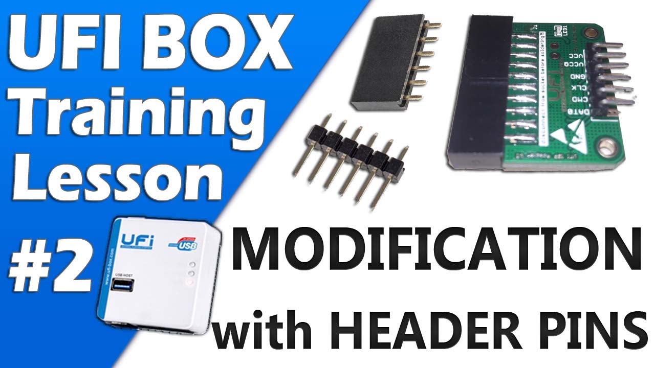 UFI Box Training Lesson 2 | Ufi Box Modification before using | Header ...