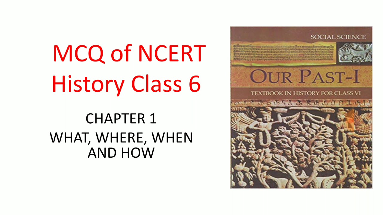 NCERT HISTORY CLASS 6TH CHAPTER 1 MCQs Most Important GS YouTube ncert-history-class-6th-chapter-1-mcqs-most-important-gs-youtube