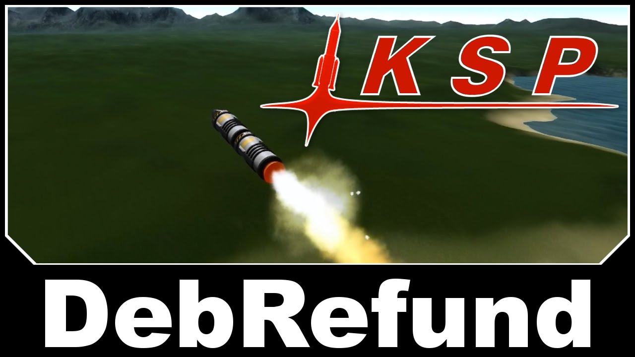 KSP Mods - DebRefund - YouTube