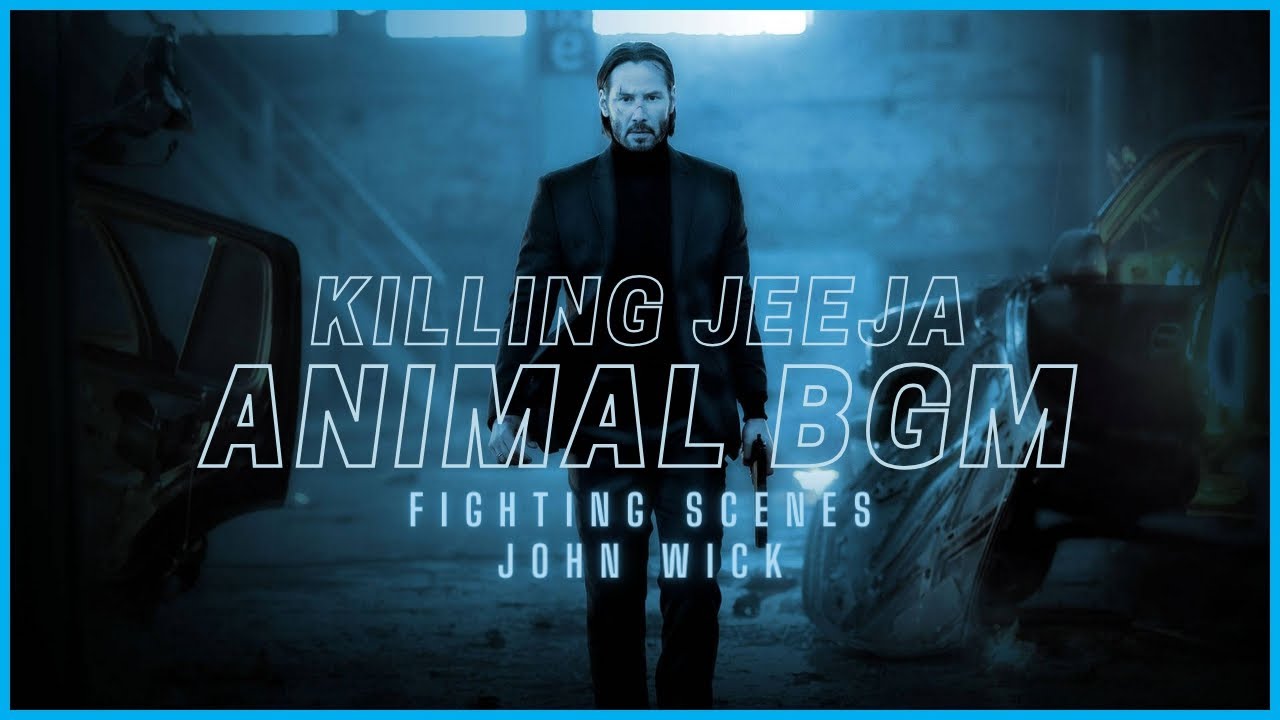 John Wick : Animal BGM Edit | Killing Jeeja | #gauravedits #johnwick # ...