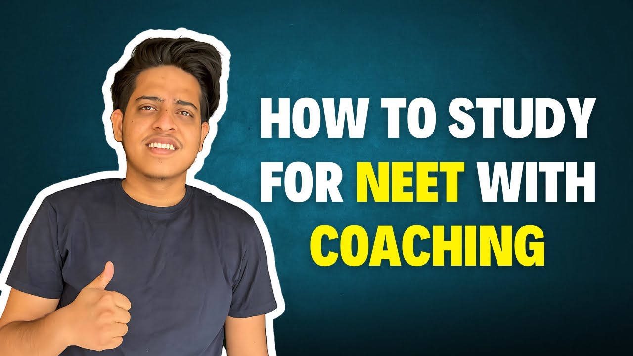 How to study for NEET with Coaching || How to mannage Coaching and self ...