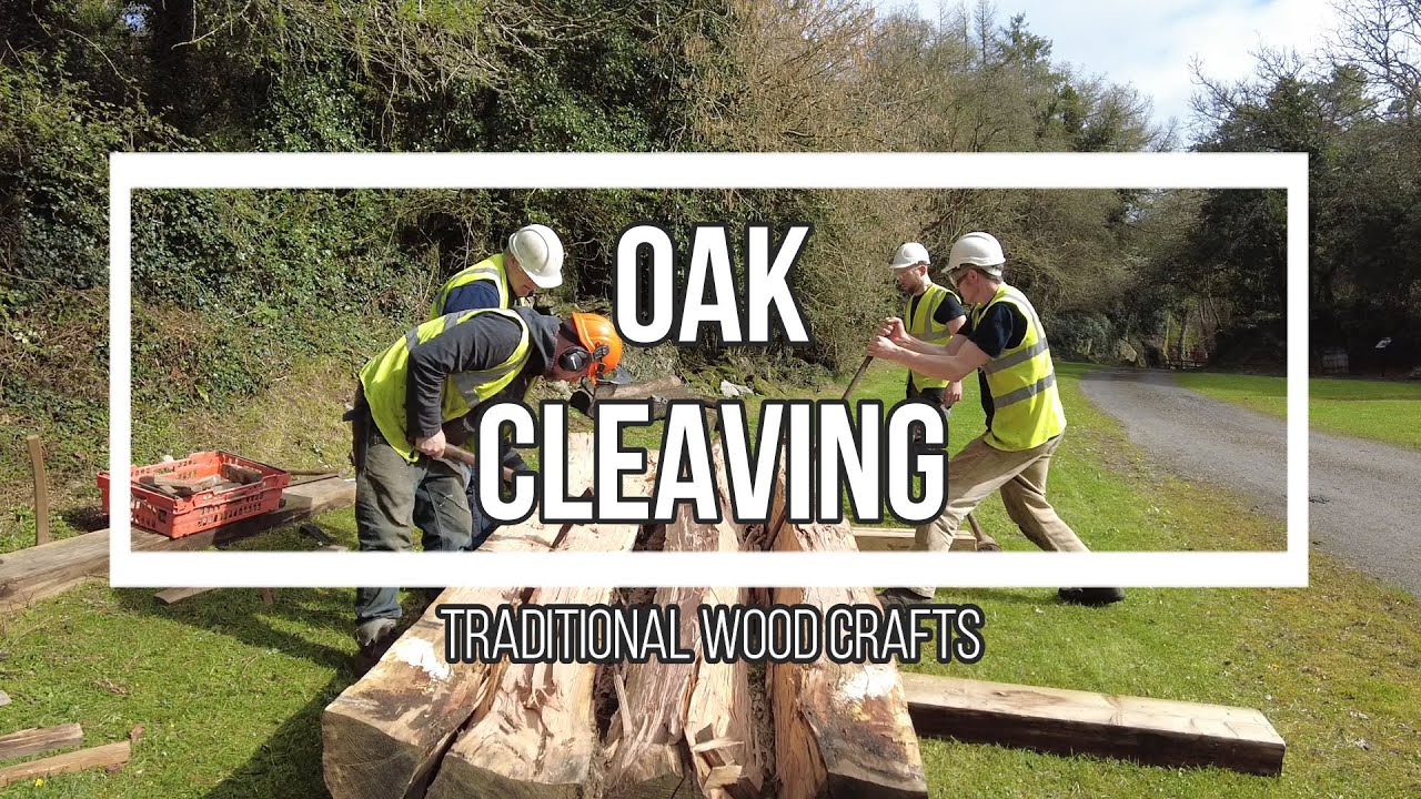 Oak Cleaving - traditional wood crafts - YouTube