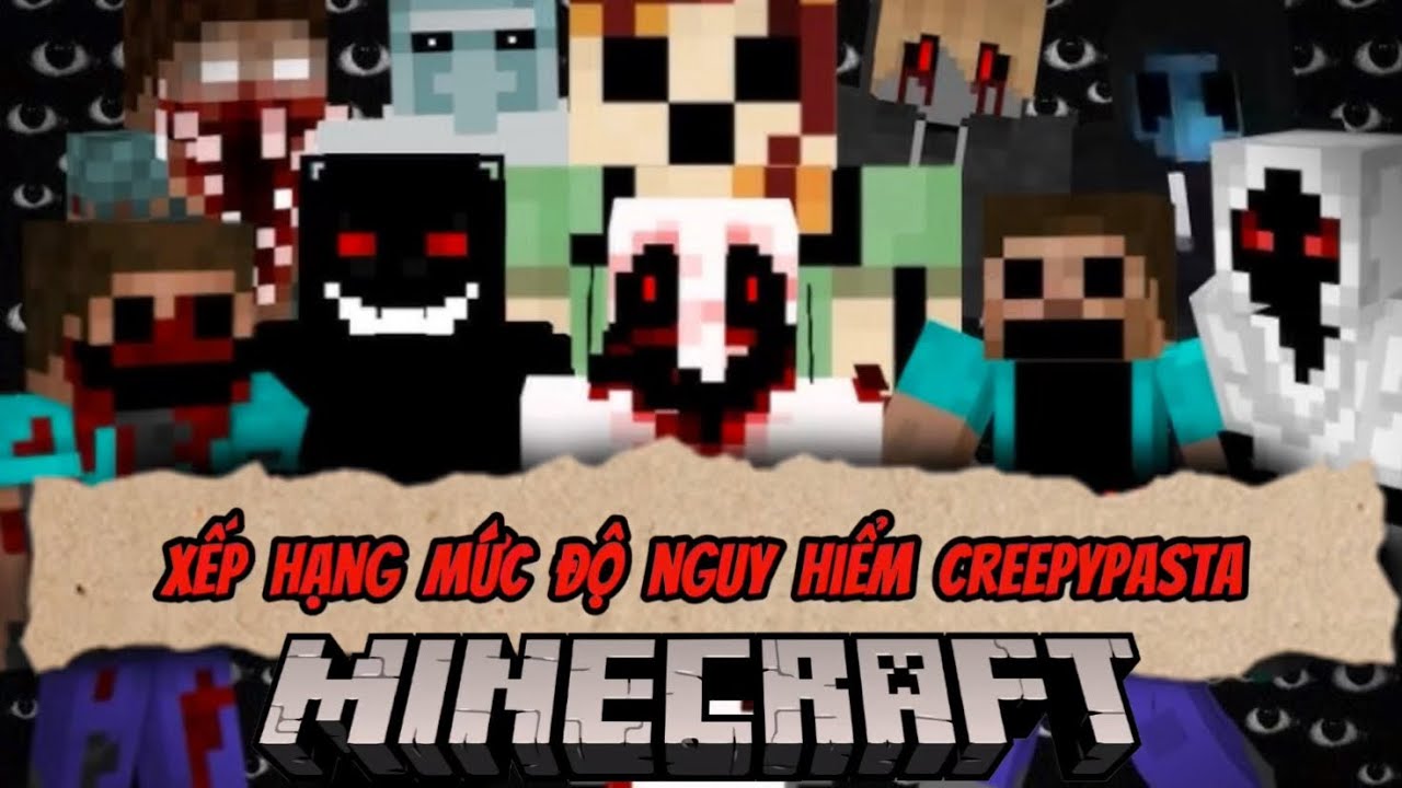 Xếp hạng mức độ nguy hiểm của các nhân vật kinh dị trong Minecraft ...