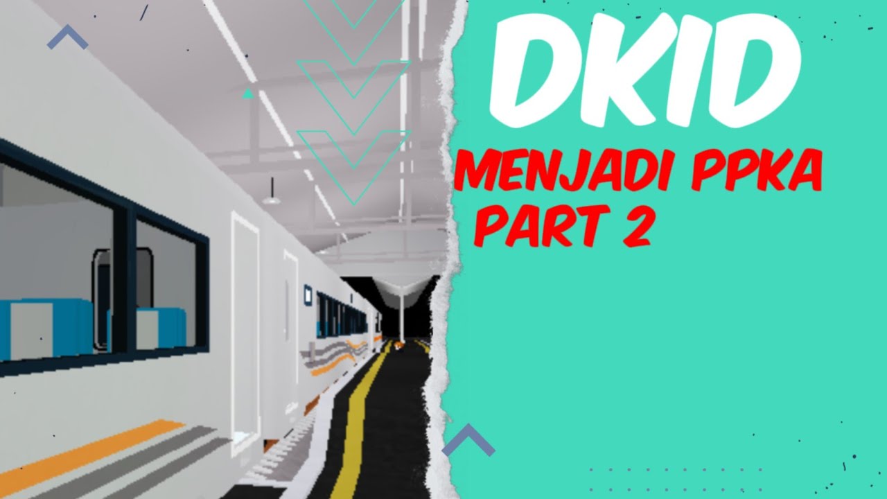 DKID - MENJADI PPKA PART 2 - YouTube