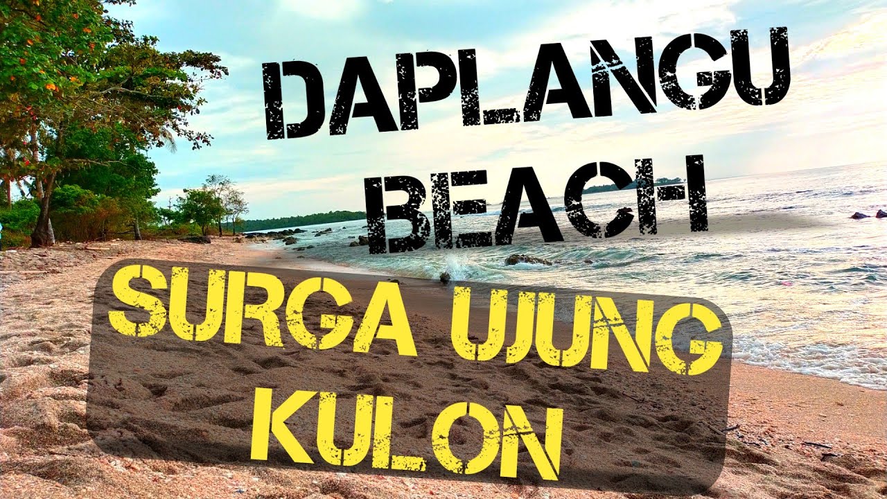 Trip to PANTAI DAPLANGU first vlog | Sumur Banten - YouTube