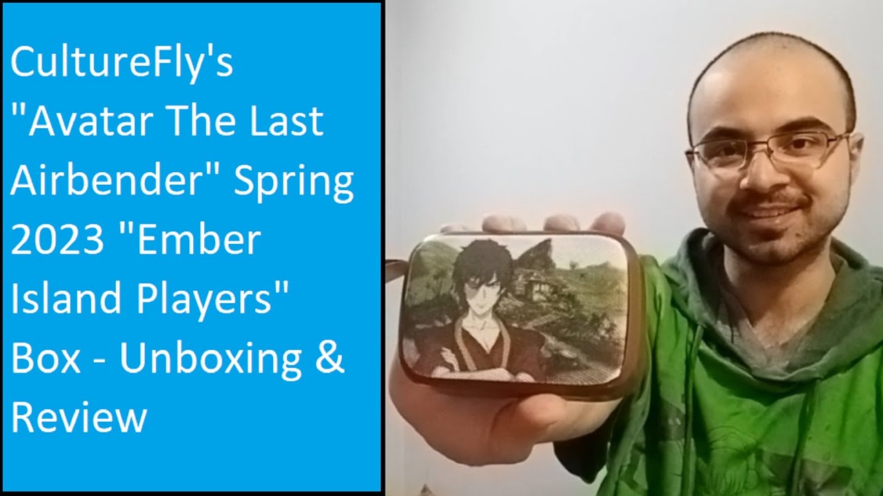 CultureFly's "Avatar The Last Airbender" Spring 2023 "Ember Island Players" Box - Unboxing ...