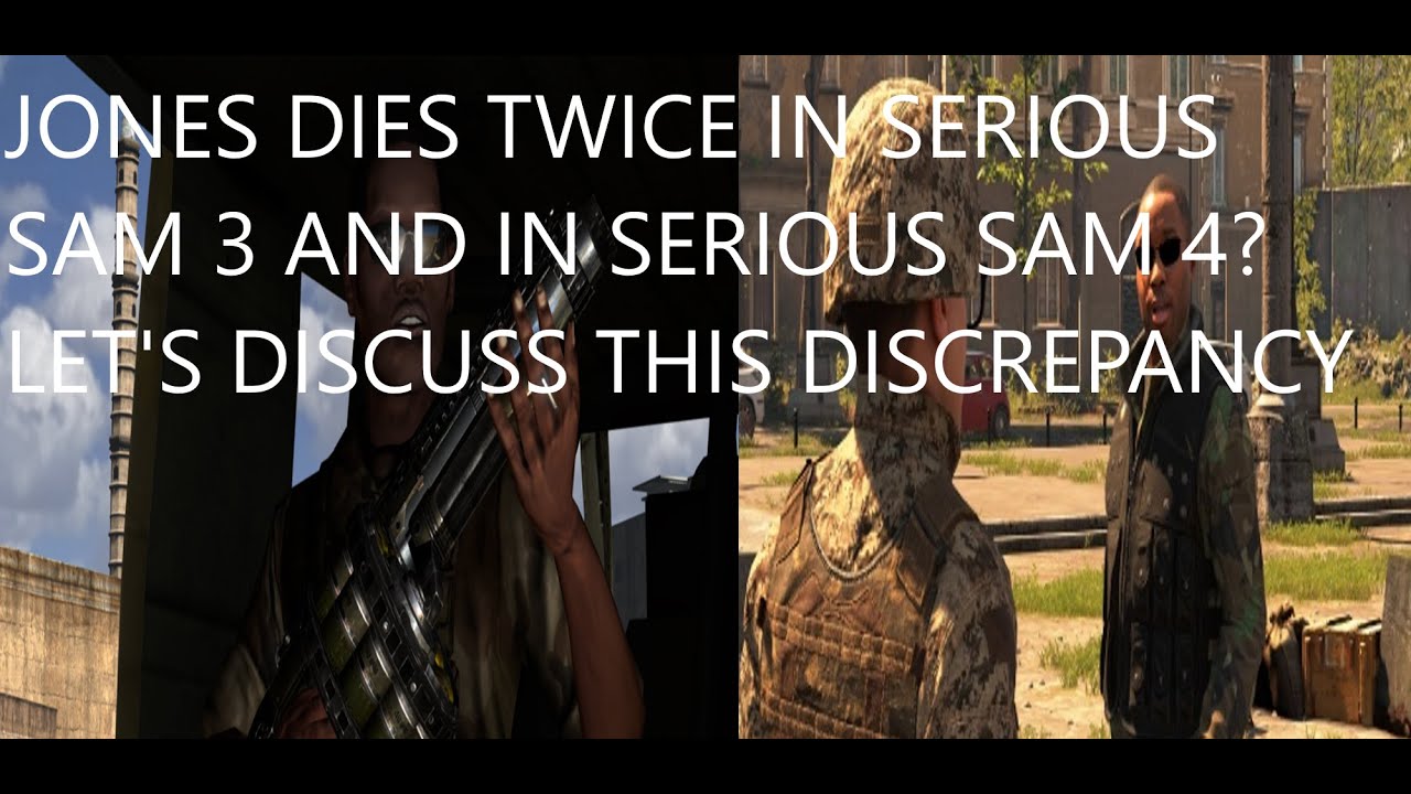 Serious Sam 3 and Serious Sam 4 - Jones Dies Twice - YouTube