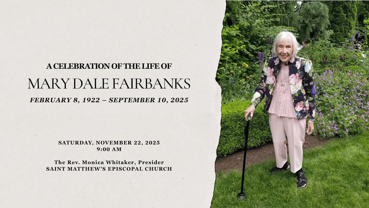 A Celebration of the Life of Mary Dale Fairbanks - YouTube