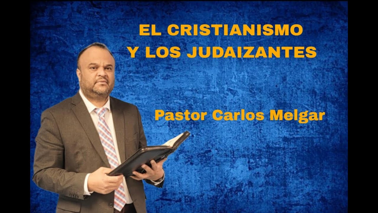 EL CRISTIANISMO Y LOS JUDAIZANTES. - YouTube