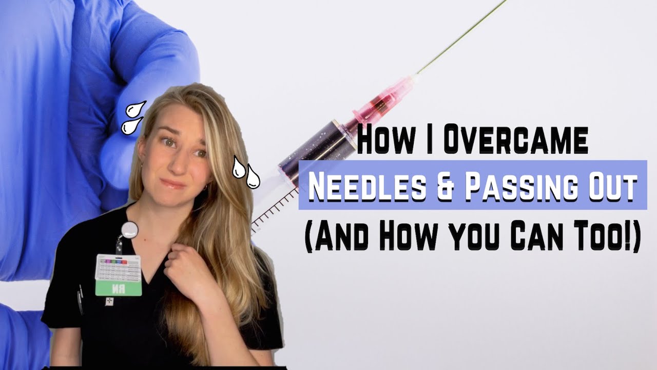 Nurse’s Story - How I Overcame Needles & Passing Out - YouTube
