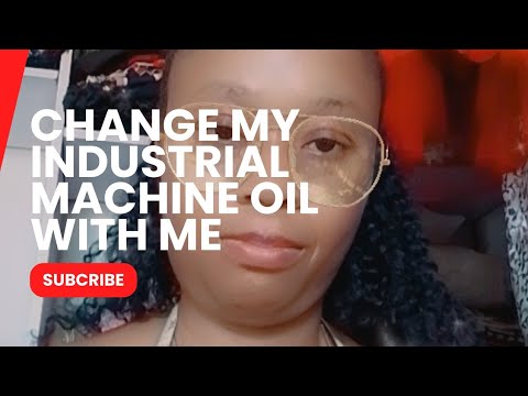 change my industrial machine oil with me DIY - YouTube
