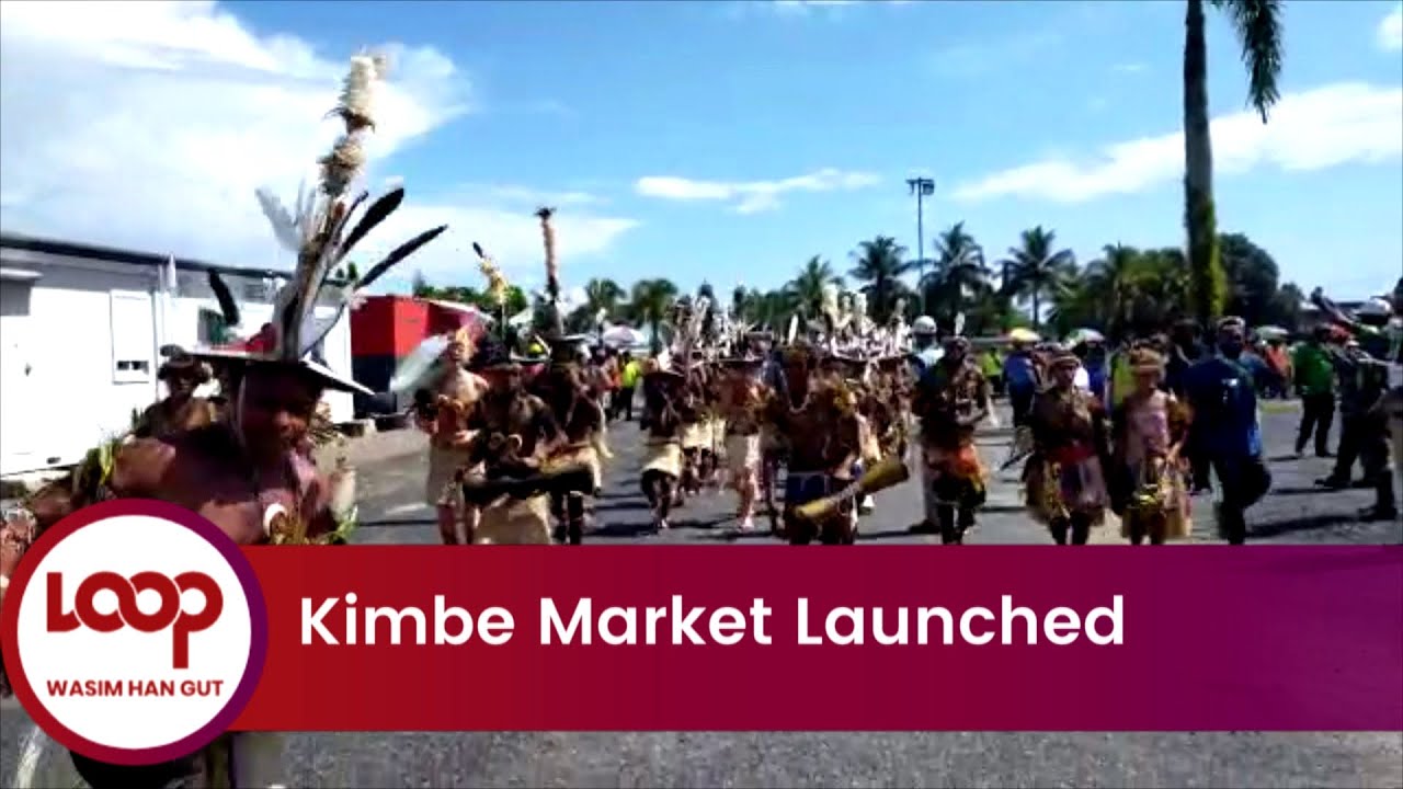 Kimbe Market Launched - YouTube