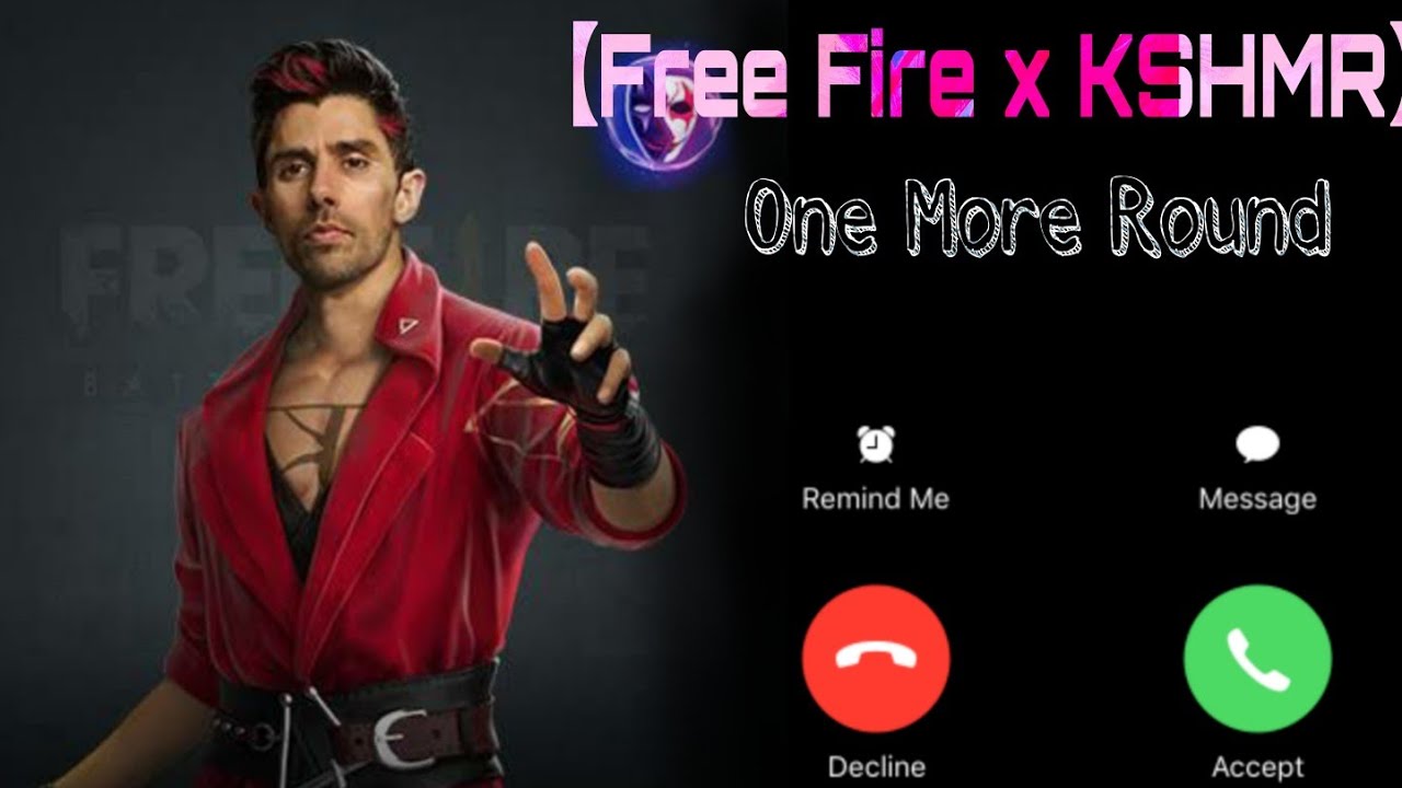 【Free Fire x KSHMR】One More Round Bgm tiktok Ringtone ♪♪ll Download ...