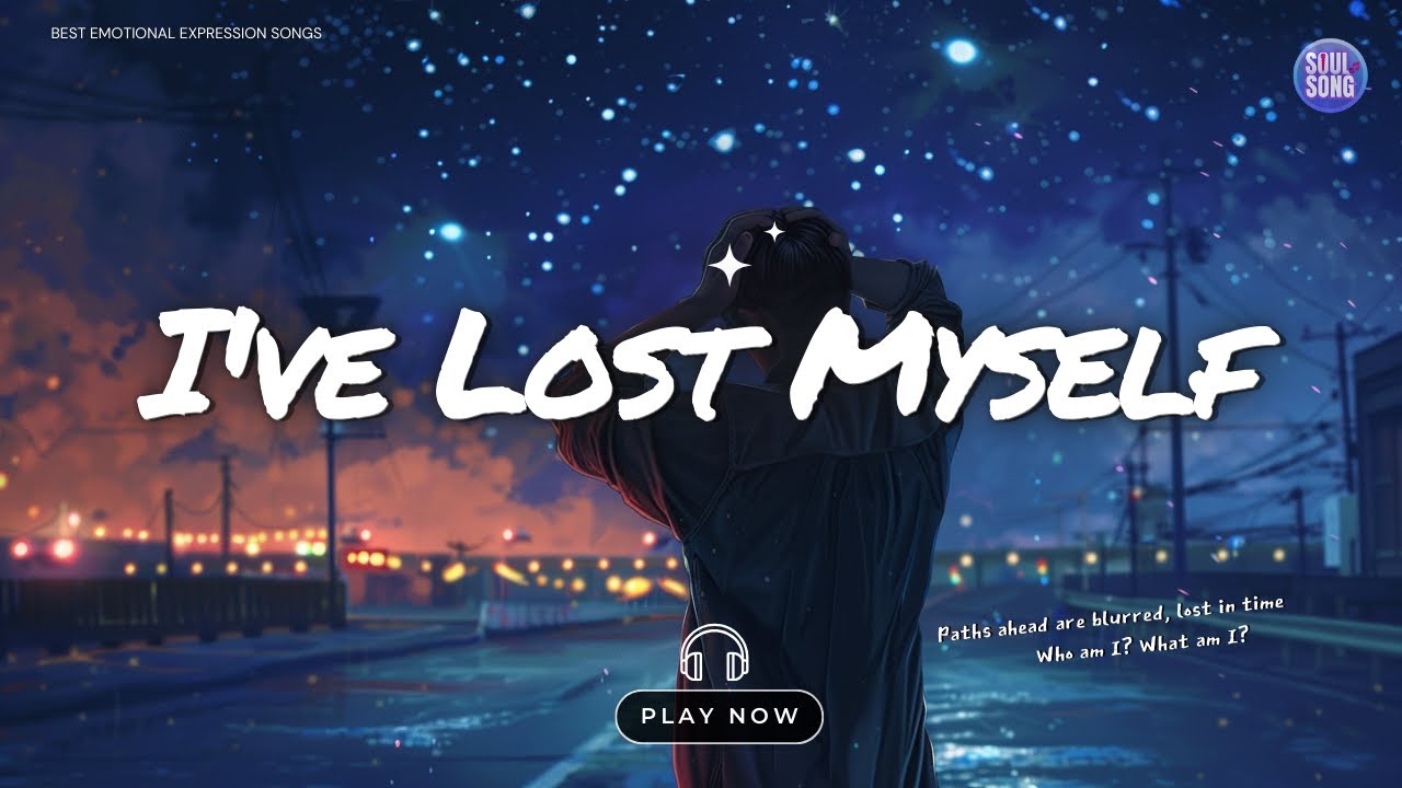 Find Yourself Again with This Song 🎶 (I've Lost Myself - Lyric Video ...