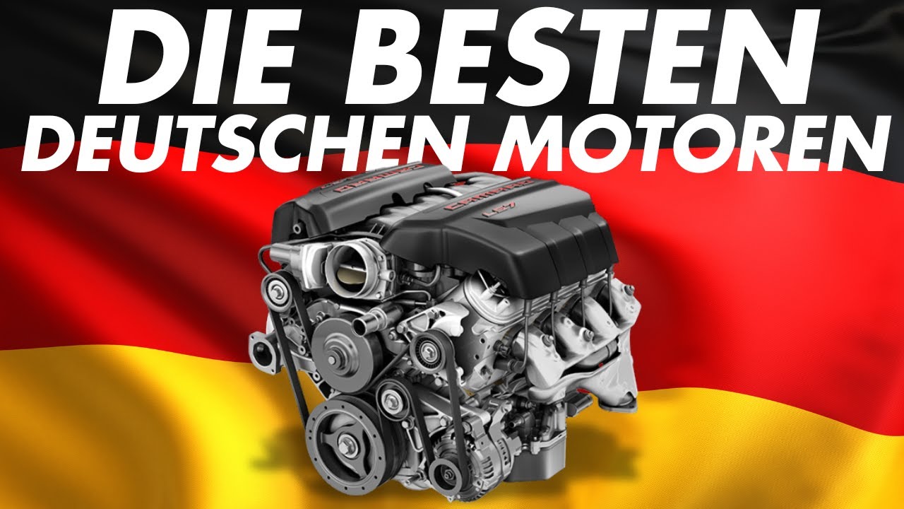 Die 10 Besten Deutschen Motoren - YouTube