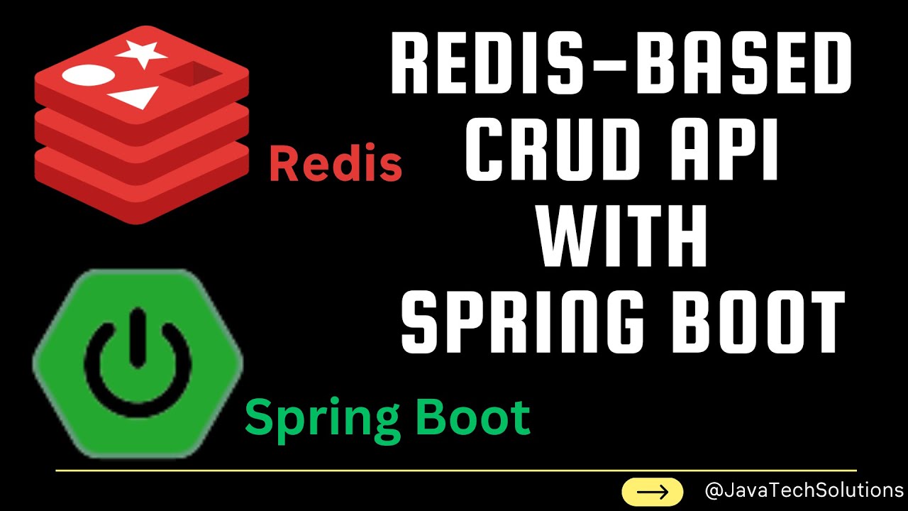 Build A Redis Based Crud Api With Spring Boot Integrate Redis 2024 For Beginners Youtube 1771