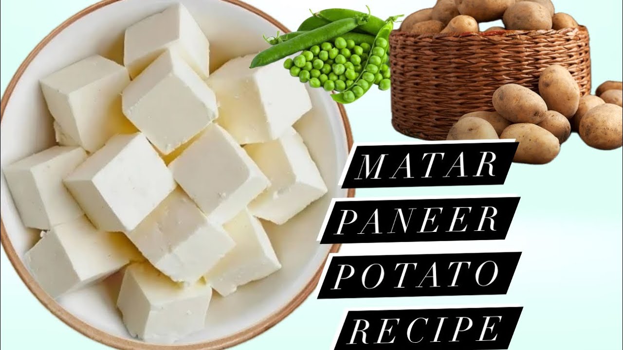 Paneer recipe|matar potato paneer recipe|how to make paneer curry at ...