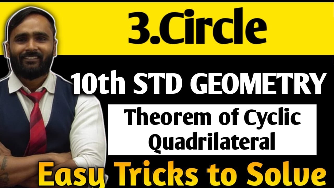 10th GEOMETRY | 3.CIRCLE | Theorem of Cyclic Quadrilateral | PRADEEP ...