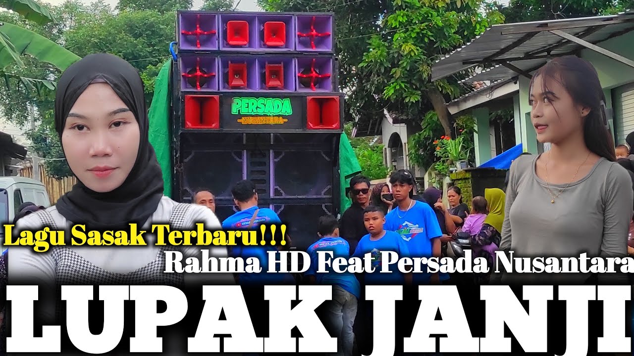 LUPAK JANJI COVER RAHMA HD FEAT PERSADA NUSANTARA - YouTube