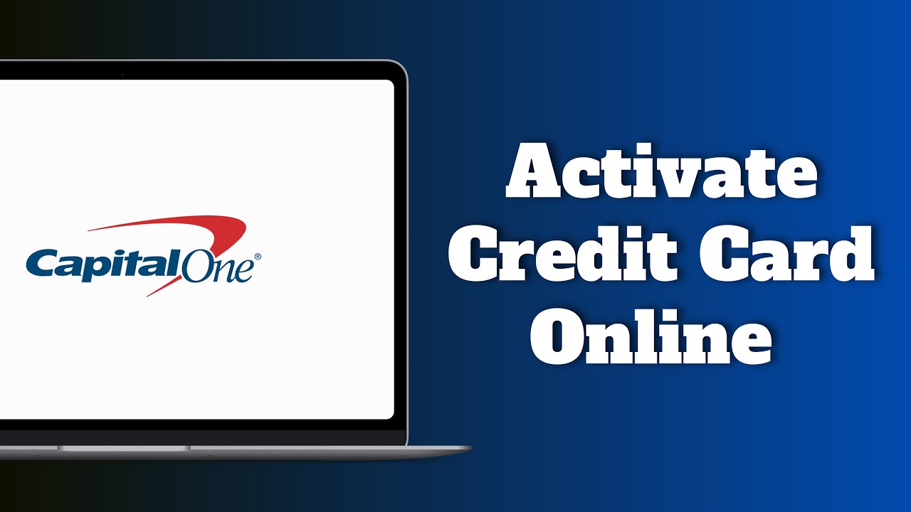 How to Activate Capital One Credit Card Online - YouTube