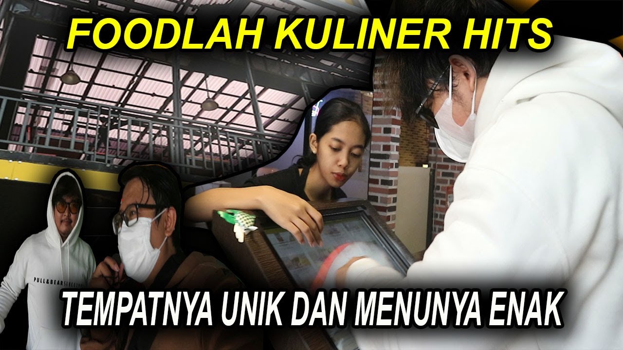 Tempatnya unik dan Menunya enak | Foodlah Kuliner Hits - YouTube
