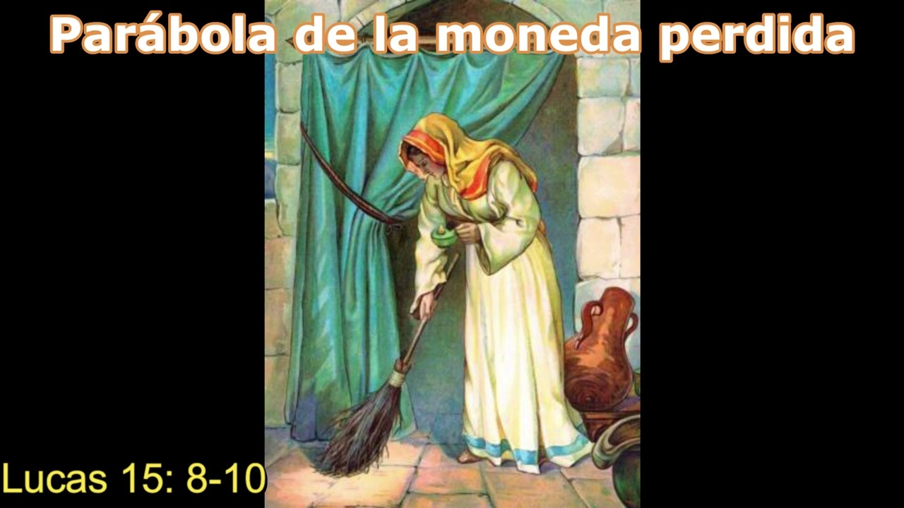 Parábola de la moneda perdida 🙏🙏🙏 - YouTube