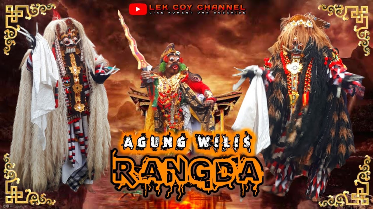TARI RANGDA JARANAN AGUNG WILIS - YouTube