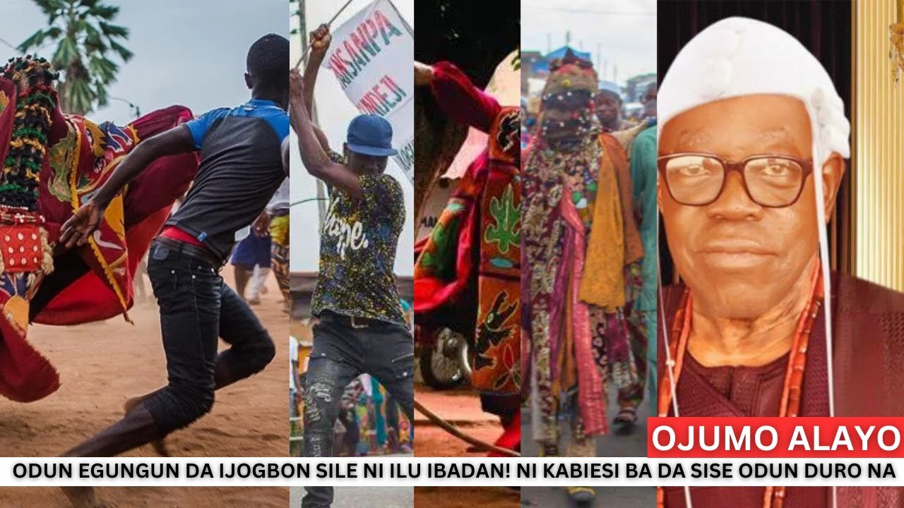 ODUN EGUNGUN DA IJOGBON SILE NI ILU IBADAN! NI KABIESI BA DA SISE ODUN ...