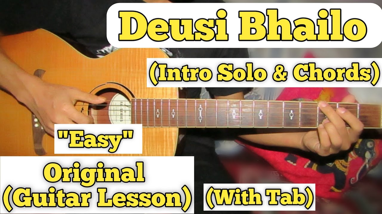 Deusi Bhailo - Guitar Lesson | Intro Solo & Chords | With Tab | Acordes ...