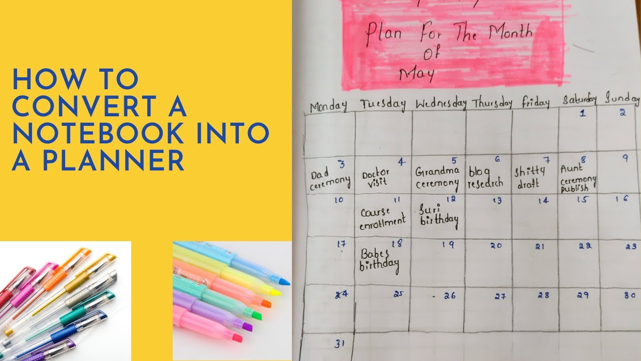 HOW TO CONVERT A NOTEBOOK INTO A PLANNER- PLAN YOUR DAY PRODUCTIVELY ...