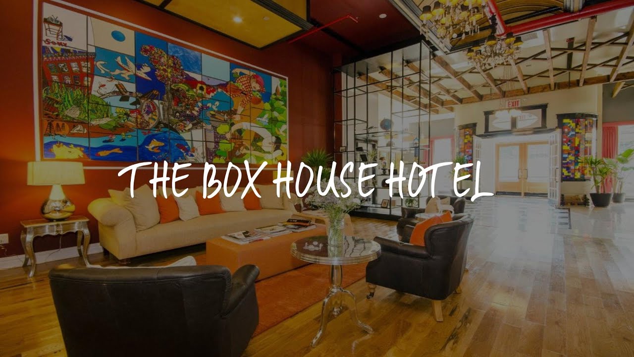 The Box House Hotel Review - Brooklyn , United States of America - YouTube