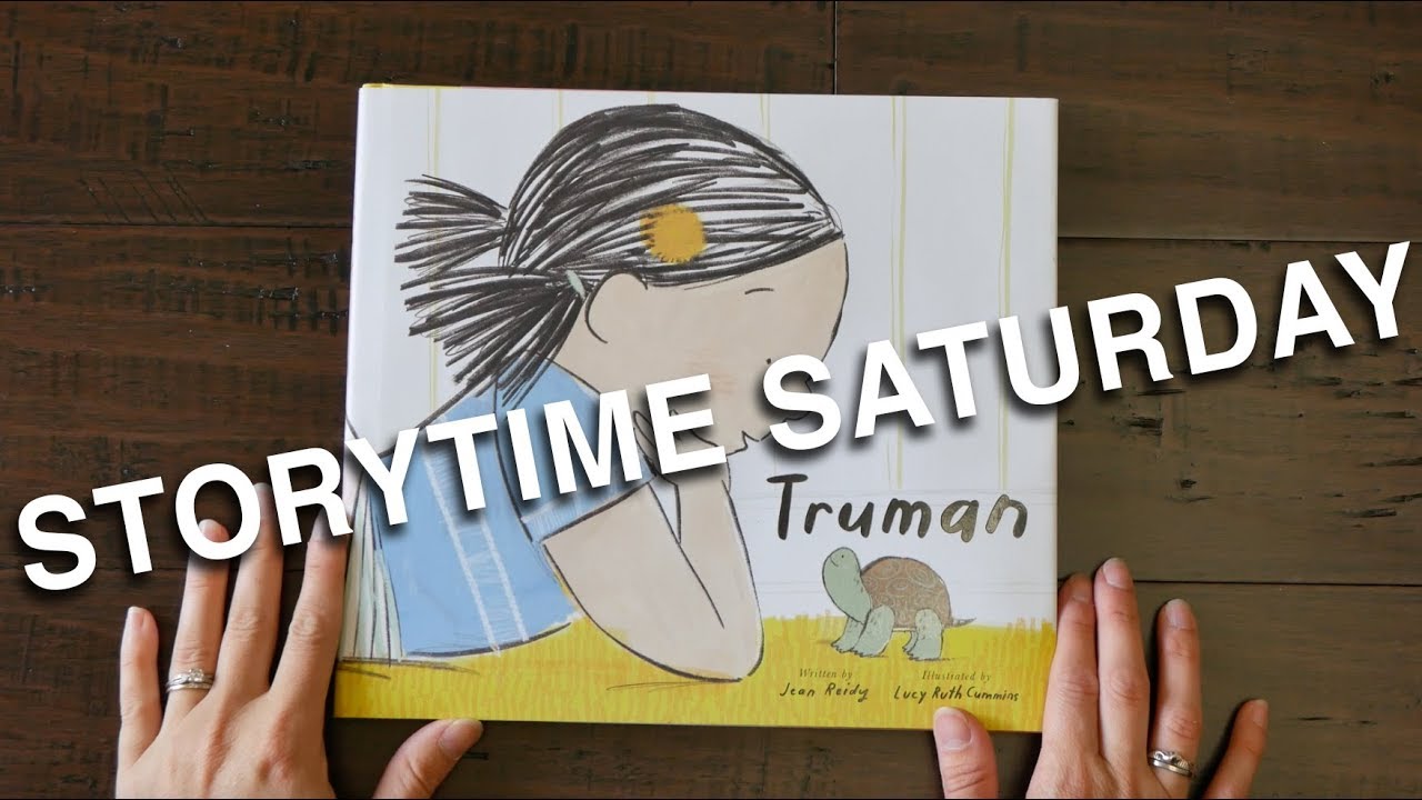 Storytime Saturday - Kids Book Read Aloud - Truman - YouTube