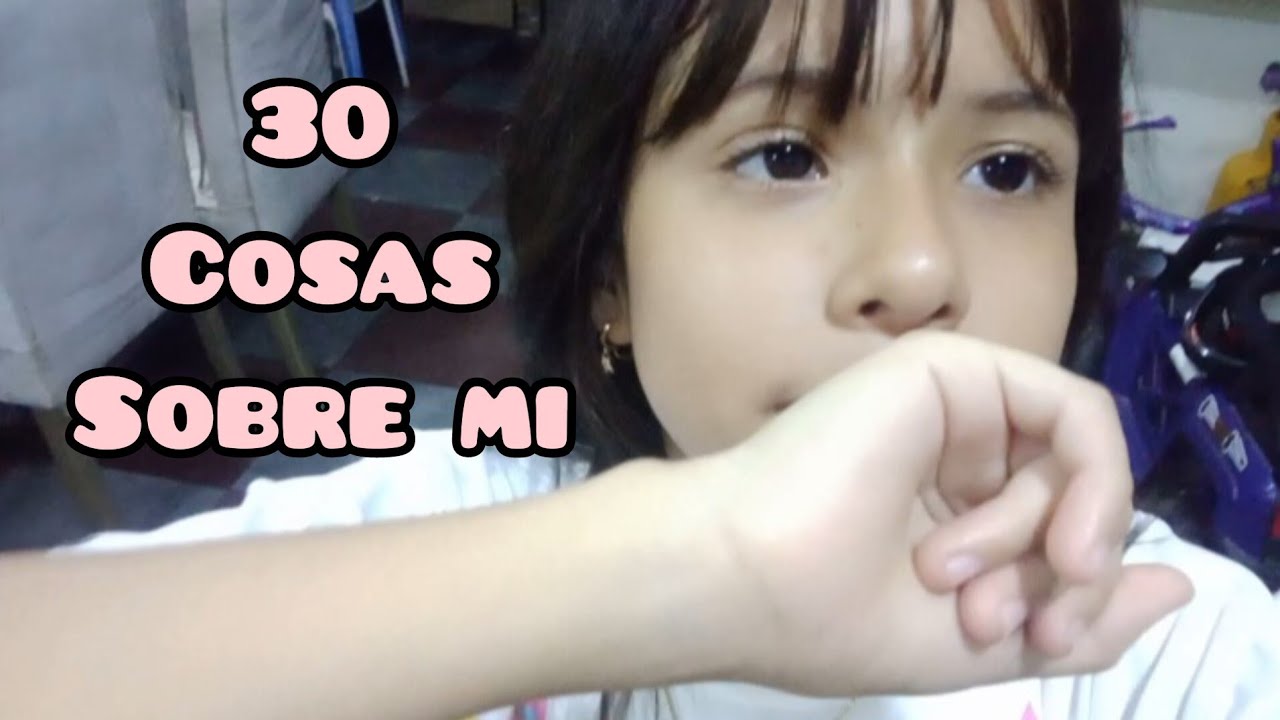 30 cosas de mi - YouTube