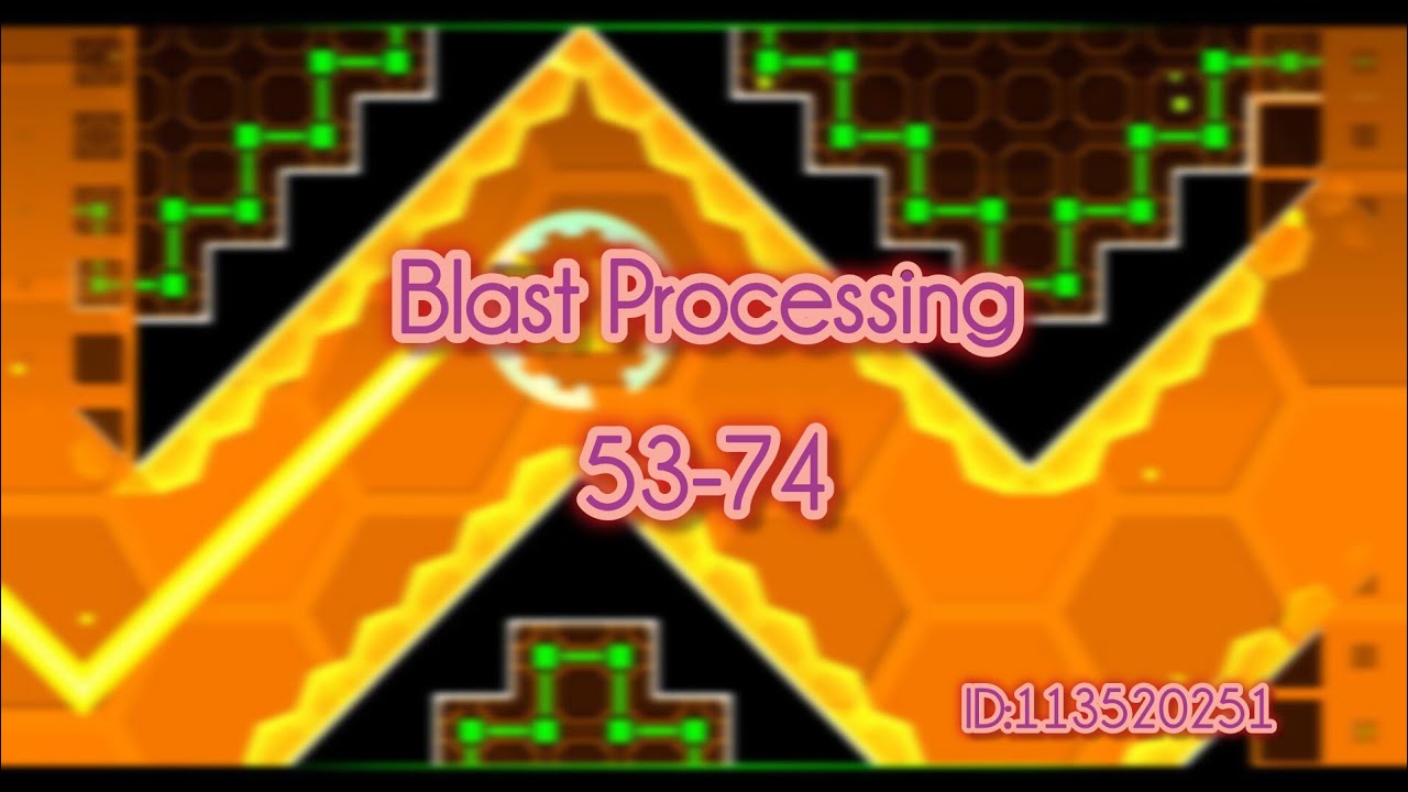 Blast Processing 53-74% (ID:113520251) - YouTube